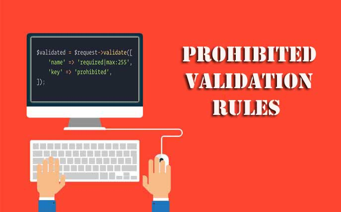 Prohibited Validation Rules in Laravel Explained with Examples